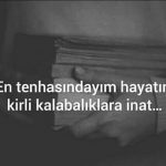 İnat Sözleri - Anlamlı Güzel Sözler